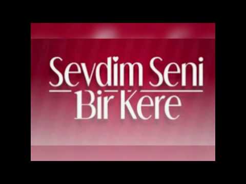 Sevdim seni bir kere Mirza ve Leyla Eylül ve Yağiz klip