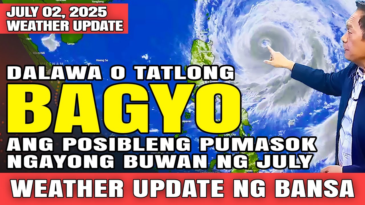 DALAWA O TATLONG BAGYO ANG POSIBLENG PUMASOK SA BANSA NGAYONG BUWAN ...