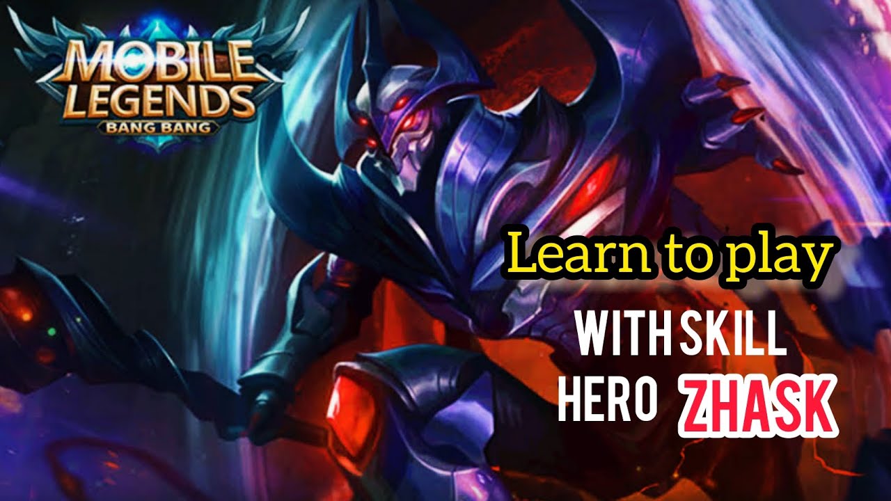 Learn To Play With Skill Hero Zhask episode : 1 - Mobile Legends - YouTube