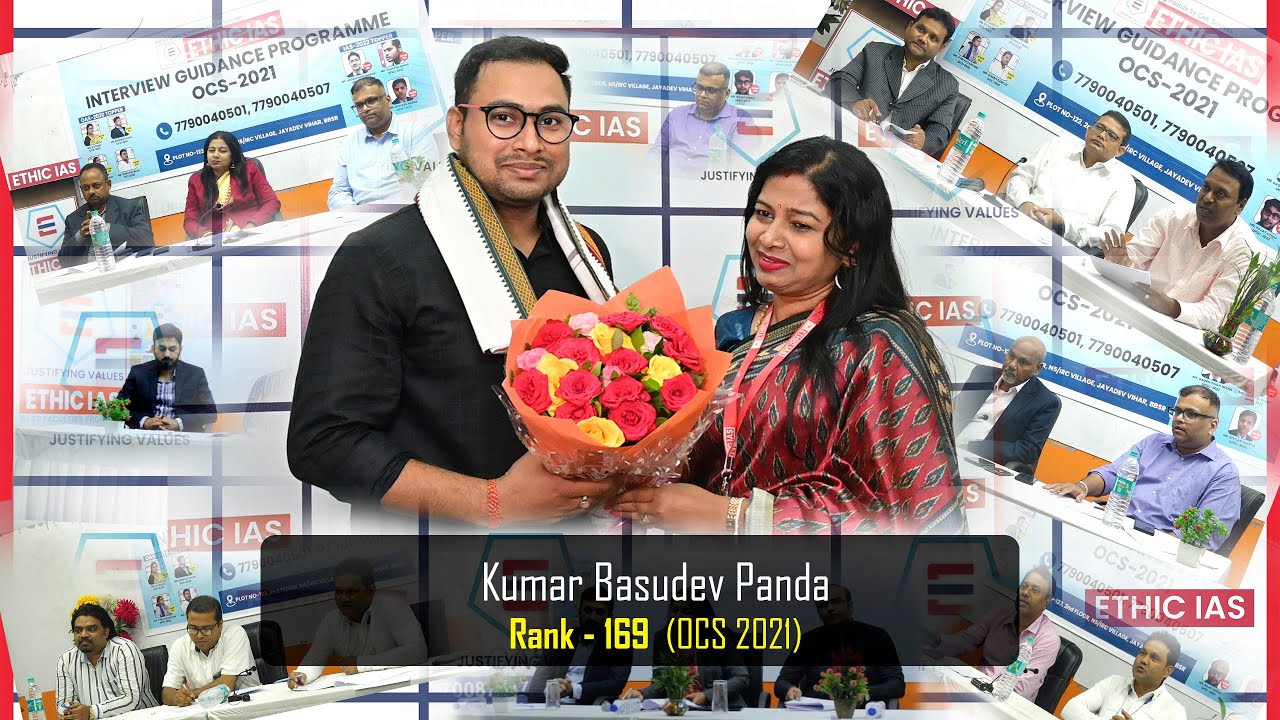 KUMAR BASUDEV PANDA II RANK 169 - OCS 2021 II TOPPER'S MOCK INTERVIEW II ETHIC IAS - YouTube