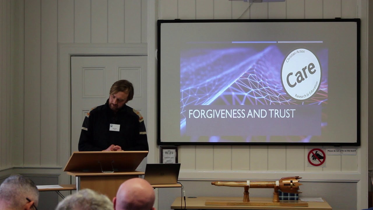 Forgiveness and trust - Stuart Weir, National Director, CARE for ...
