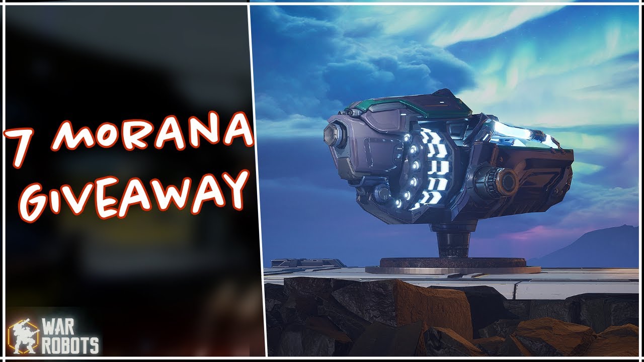 Morana Giveaway Winners - War Robots WR - YouTube Morana Giveaway Winners - War Robots WR - YouTube
