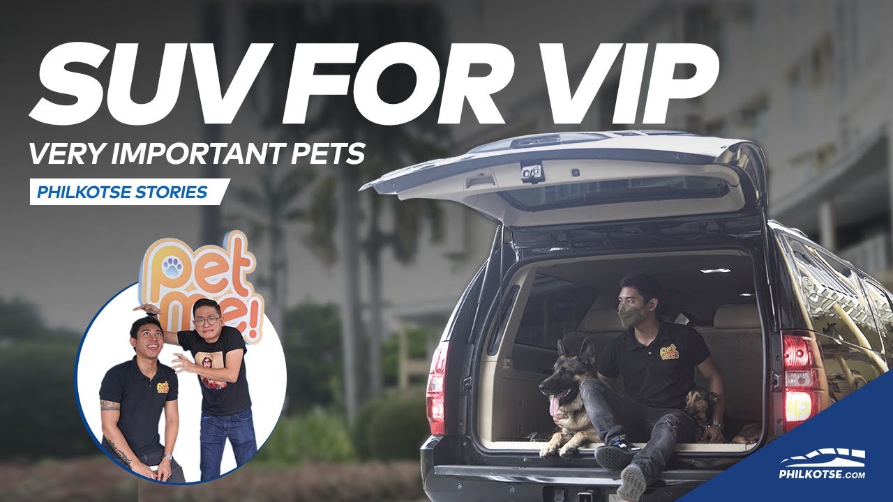 The Chevrolet Suburban of Very Important Pets | Philkotse Stories - YouTube