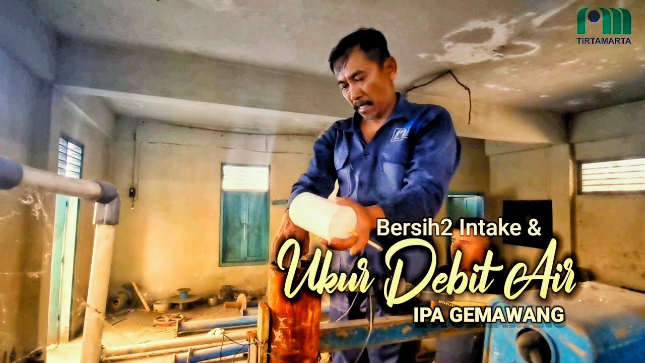 Pembersihan Intake & Pengukuran Debit Air PDAM di IPA Gemawang - YouTube