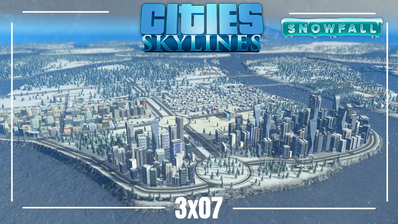 Aumentamos la población - Cities Skylines Snowfall - Gameplay Español ...