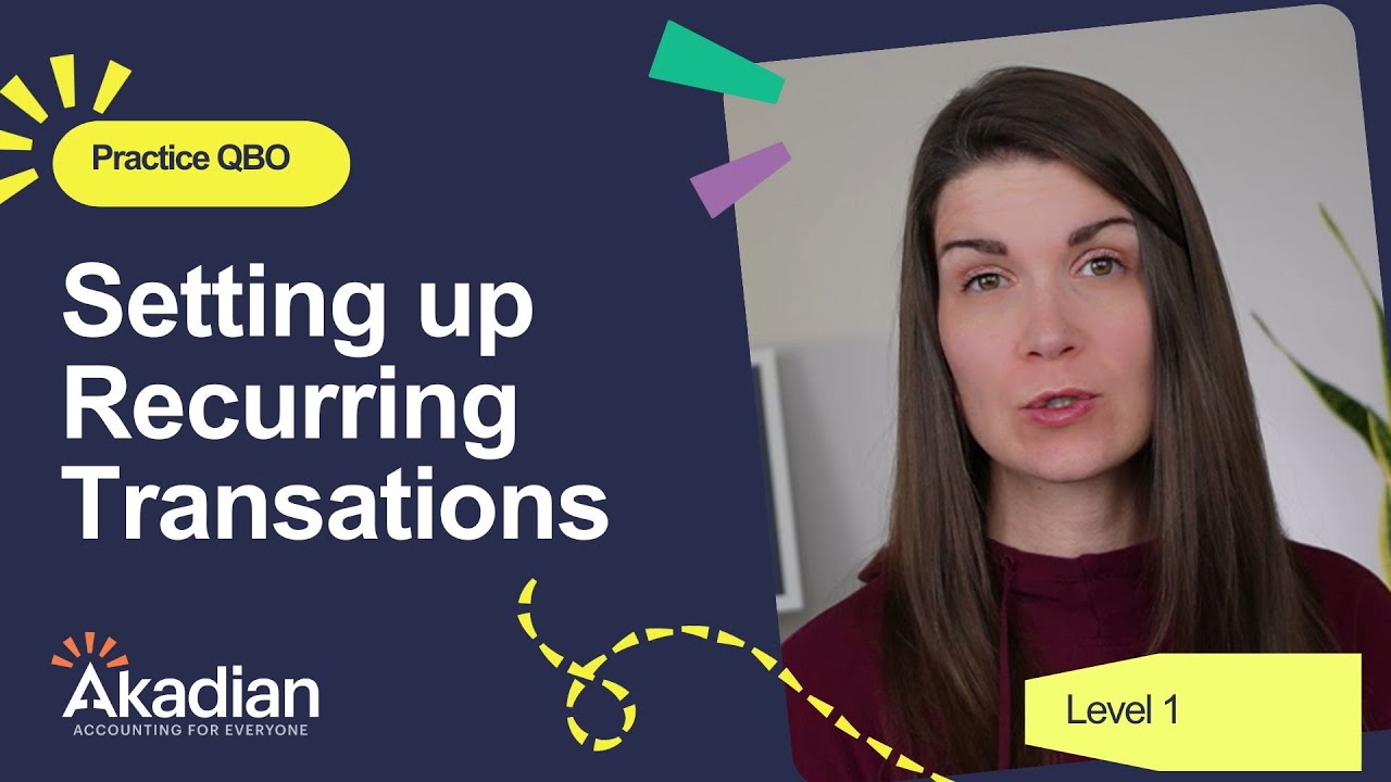 Let's Practice QBO - Set Up Recurring Transactions (scheduled) - YouTube