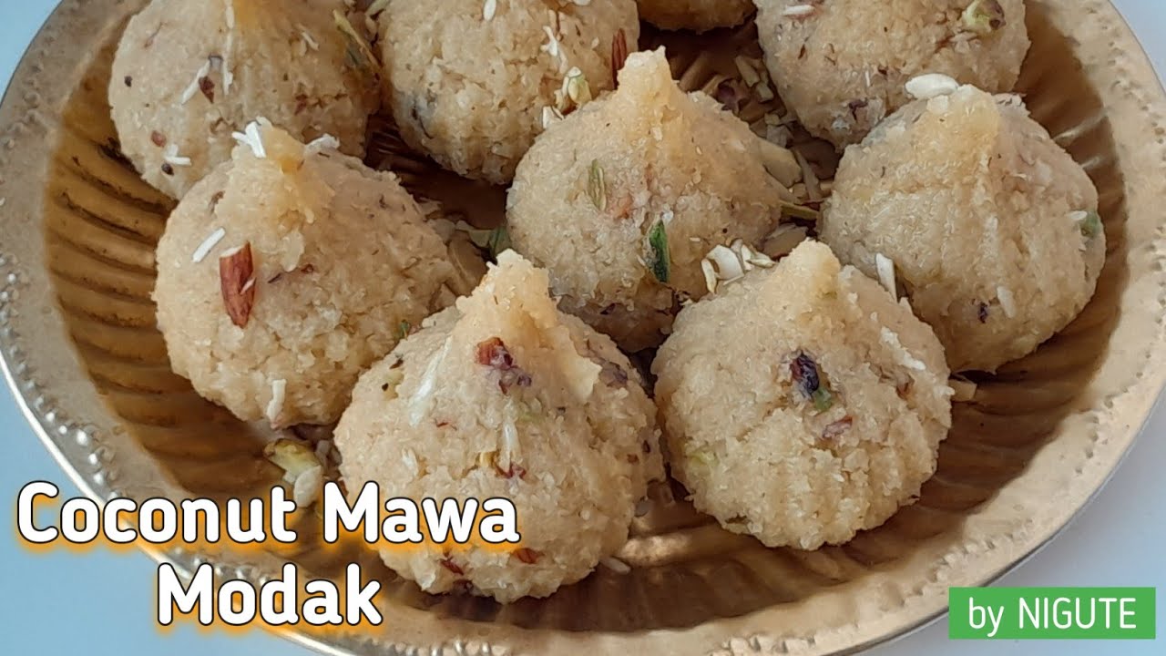 Coconut Mawa Modak I नारळ मावा मोदक @NIGUTE (निगुती) - YouTube