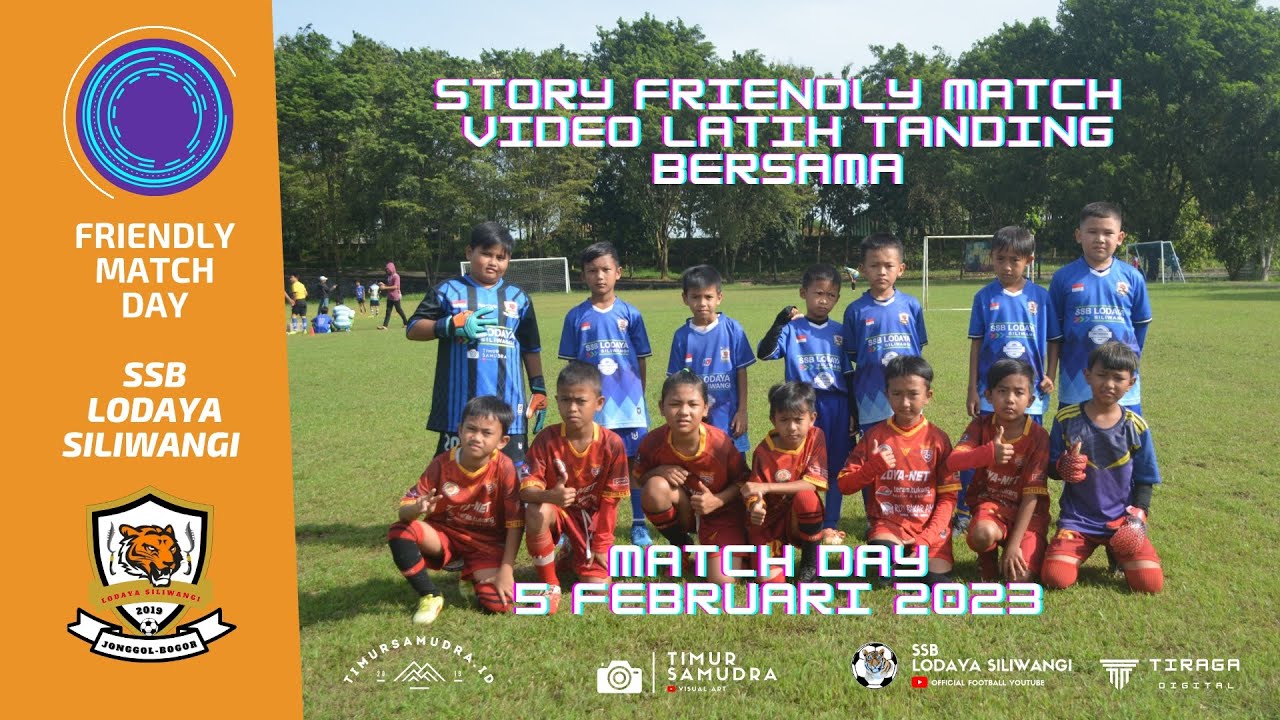 🔻SSB LODAYA SILIWANGI VIDEO FRIENDLY MATCH - FEBRUARI 2023 - YouTube