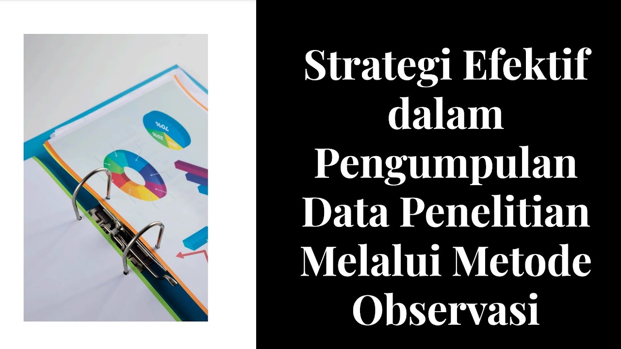 Research Series: Metode Pengumpulan Data Observasi - YouTube