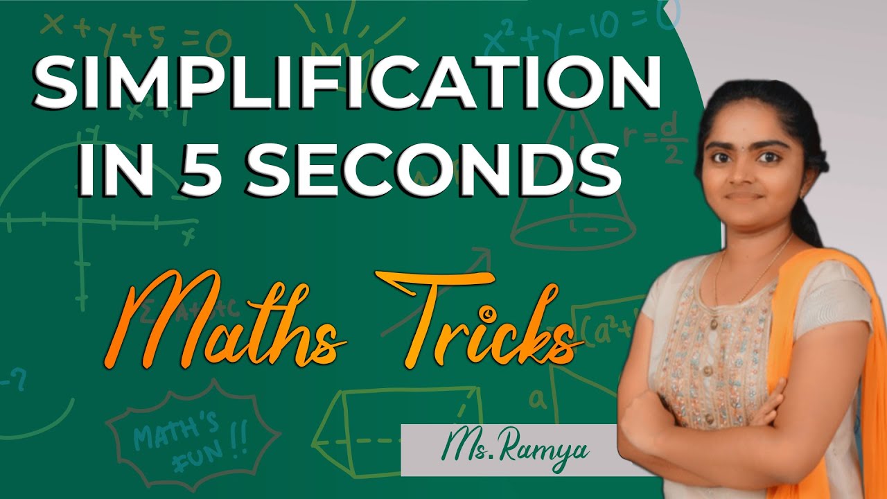 SIMPLIFICATION 5 SECONDS | MATHS TRICKS | Ms.RAMYA - YouTube