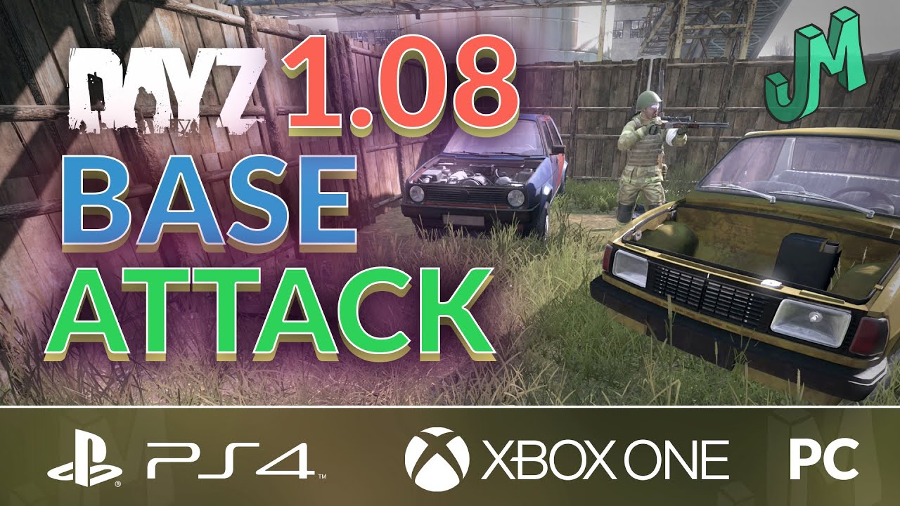 DayZ 1.08 🎒 Base Under Attack 🎮 XBOX PS4 PC - YouTube