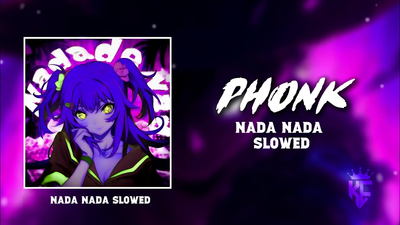 NADA NADA FUNK SLOWED