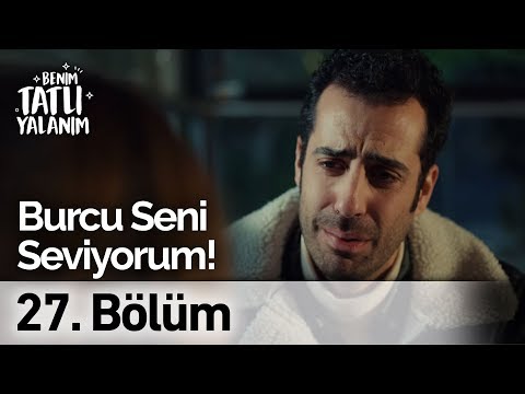 Burcu Seni Seviyorum! | Benim Tatlı Yalanım 27. Bölüm