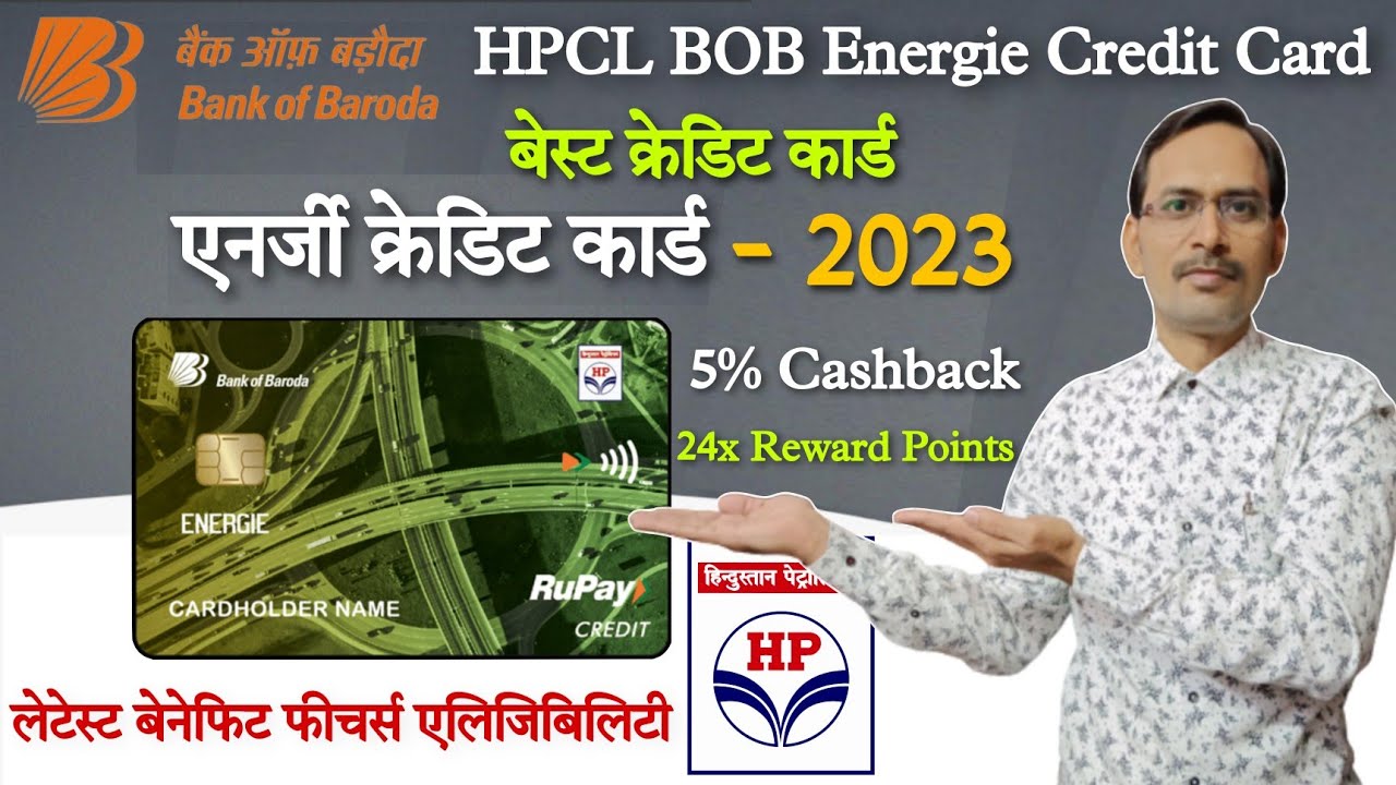 HPCL BOB Credit Card Benefits | HPCL Bob Energie Credit Card | BOB ...