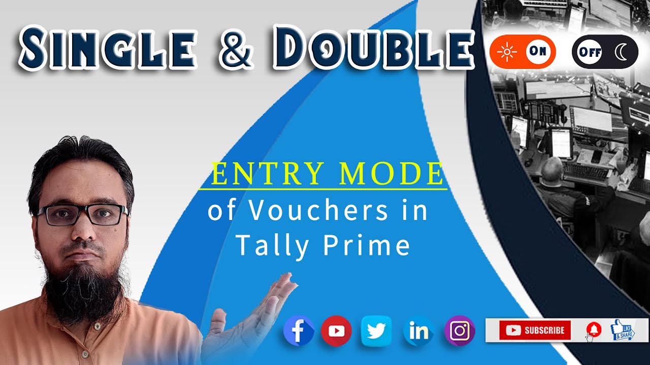 Single and Double Entry Mode of Vouchers in Tally Prime | Single or ...