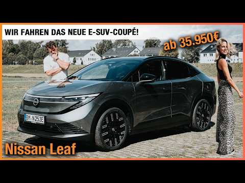 Nissan Leaf im Test (2027) Wir fahren das NEUE E-SUV-Coupé ab 35.950€! Fahrbericht | Review | Preis
