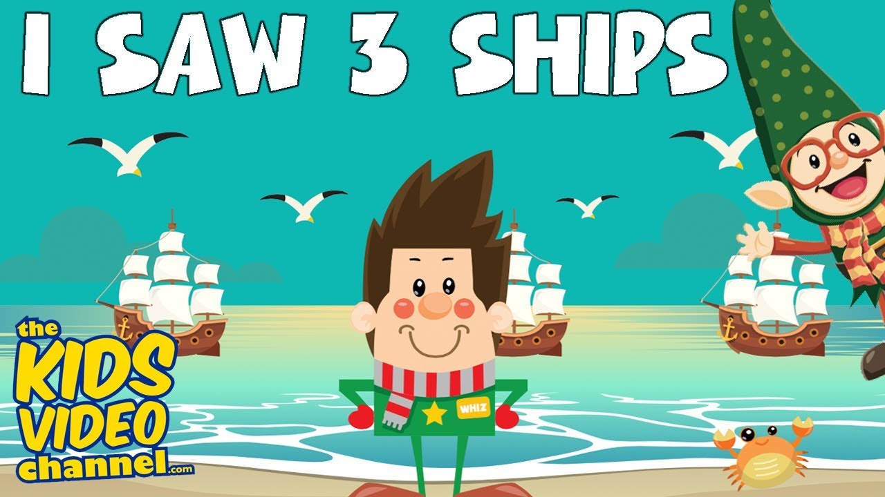 I SAW 3 SHIPS | Kids Christmas Songs | Kids Christmas Carols | THE KIDS ...