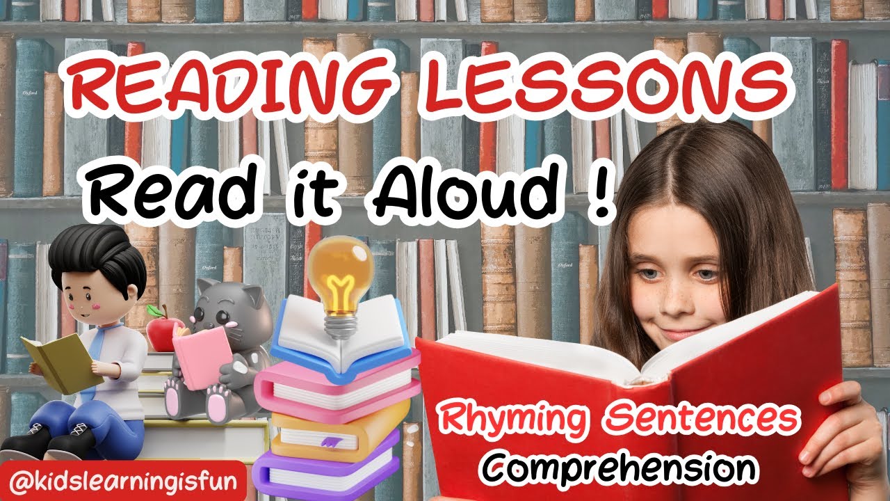 Reading lessons l rhyming sentences l comprehension l Read it aloud l ...