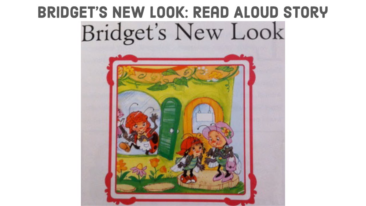 Bridget's New Look: Read Aloud Story- Early Childhood - YouTube