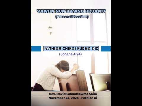 PATHIAN CHIBAI BUKNA DIK|| VAWIIN NUN KAWNG HRUAITU - YouTube