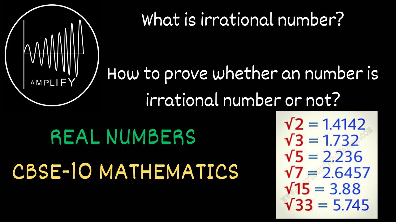 What is an irrational number? how to prove whether an number is ...