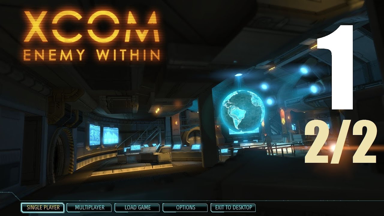 XCOM : Enemy Within #1 (2 of 2) - YouTube