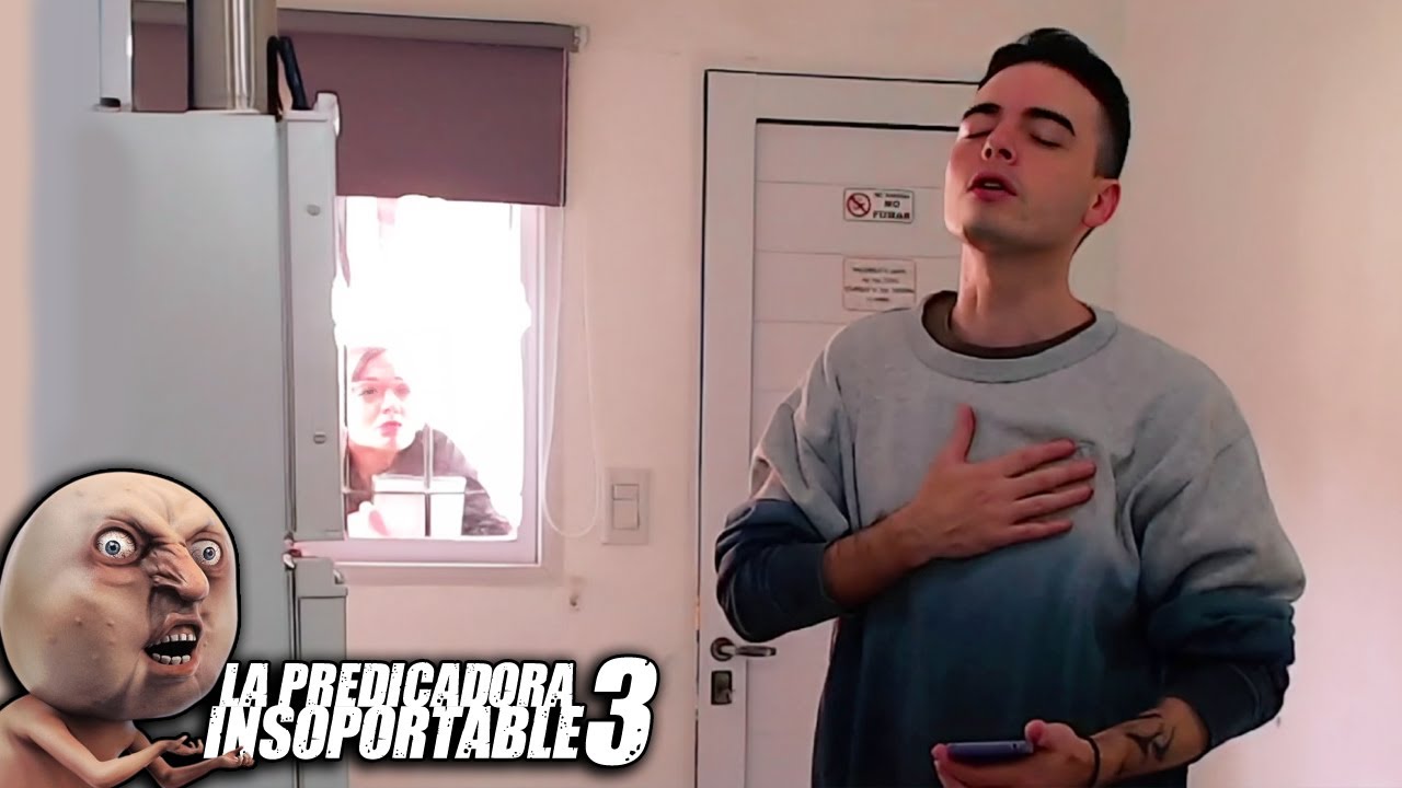 LA PREDICADORA INSOPORTABLE 3 | Matias Ponce - YouTube