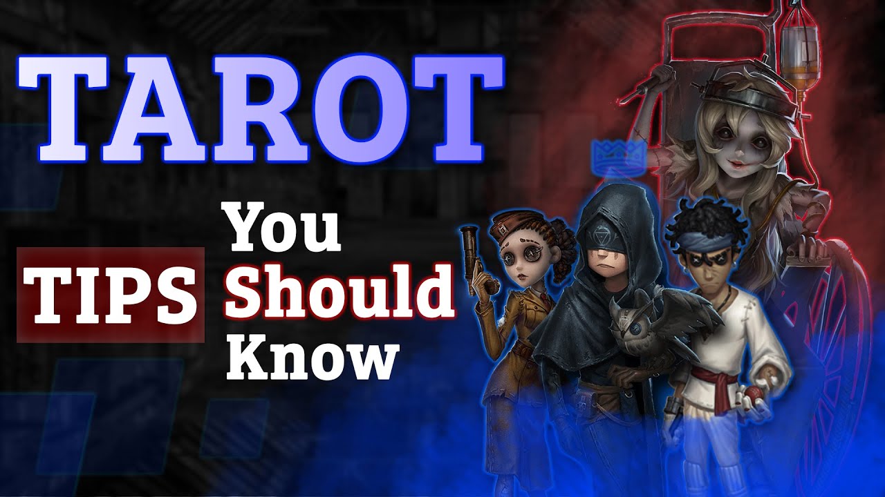 Tarot Identity V Tips & Tricks - YouTube