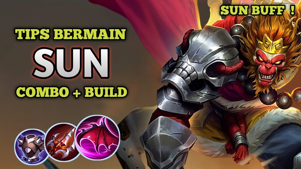 CARA MAIN SUN BUFF ! COMBO & BUILD SUN TERBAIK 2024 | MOBILE LEGENDS ...