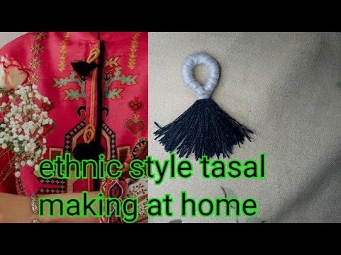 how to make tassel - Easy method of tasal making|| ethnic style tasal ...