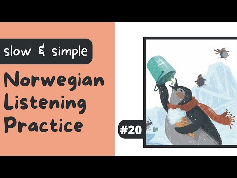 #20: En pingvin spiser fisk (Slow Beginner Norwegian Listening Practice)