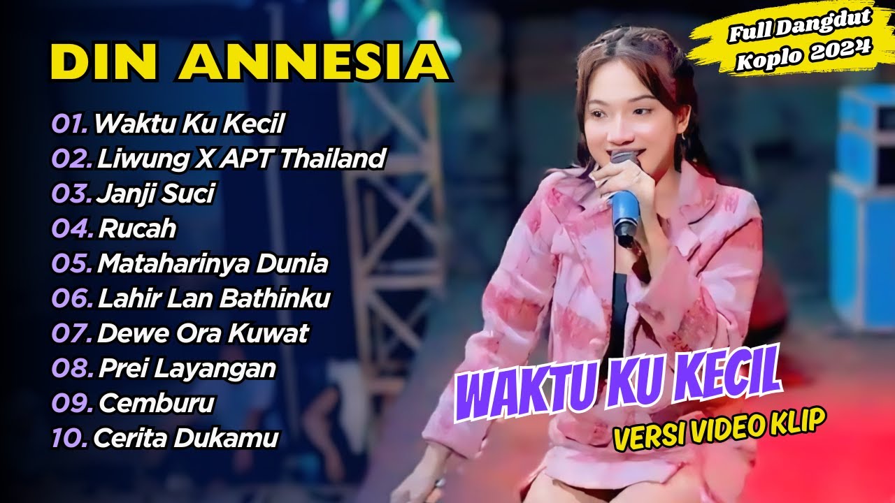 Din Annesia - WAKTU KU KECIL - LIWUNG X APT THAILAND || FULL DANGDUT ...