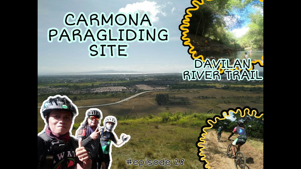DAVILAN RIVER TRAIL TO CARMONA PARAGLIDING SITE I EP. 28 - AWAT TV ...