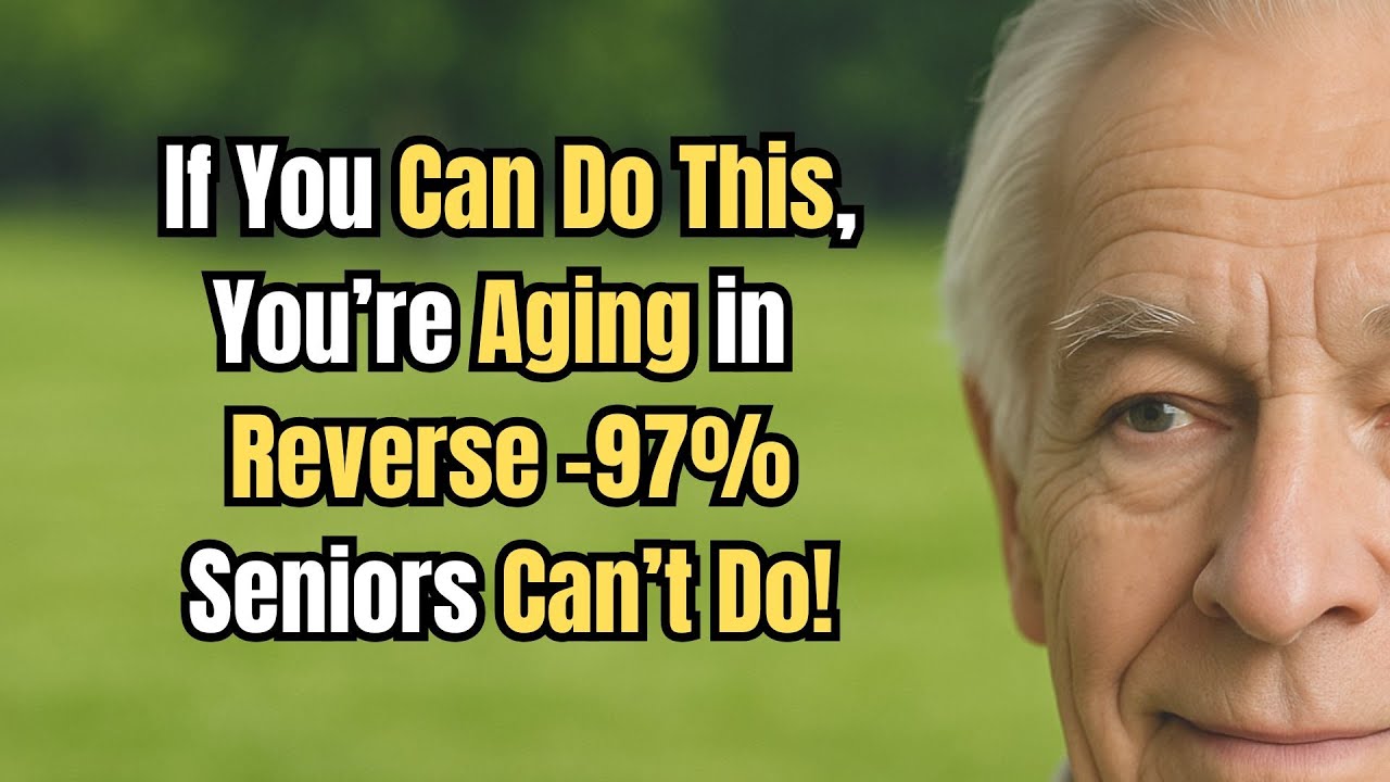 7 things most seniors over 60 can no longer do that reveal if your body ...