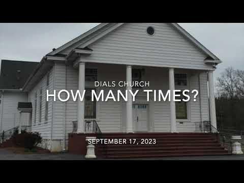 2023-Sep-17 Sermon - How Many Times? - YouTube