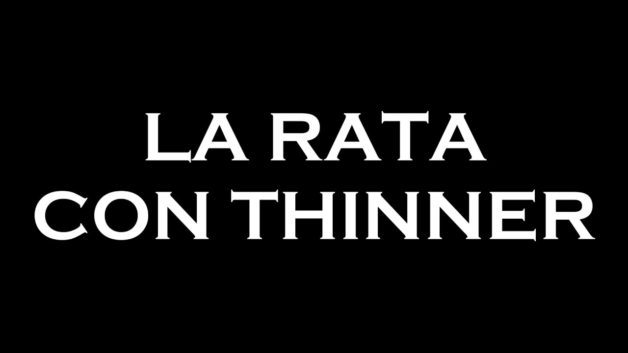 Literatura Mexicana | La rata con Thinner - YouTube
