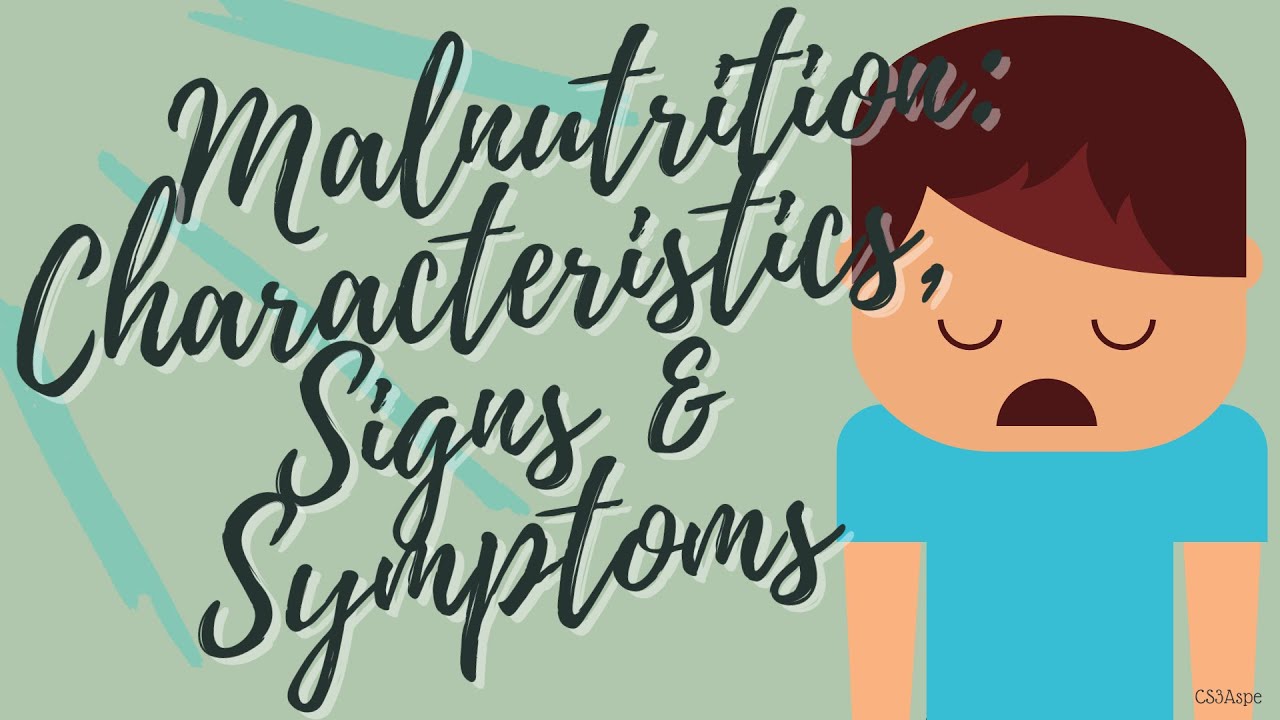 2ND QTR. HEALTH 7_LESSON 3: MALNUTRITION CHARACTERISTICS, SIGNS AND ...