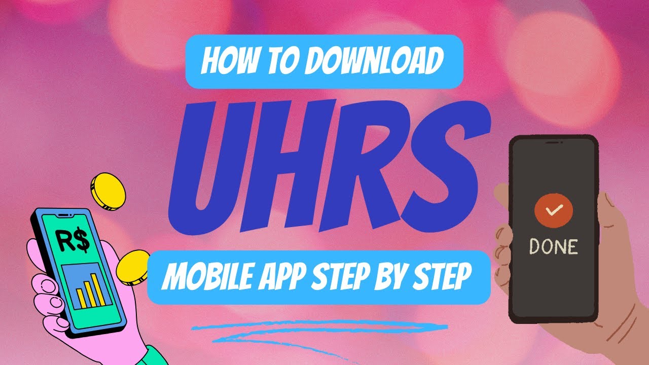 How to download UHRS mobile app step by step | Uhrs mobile app download ...