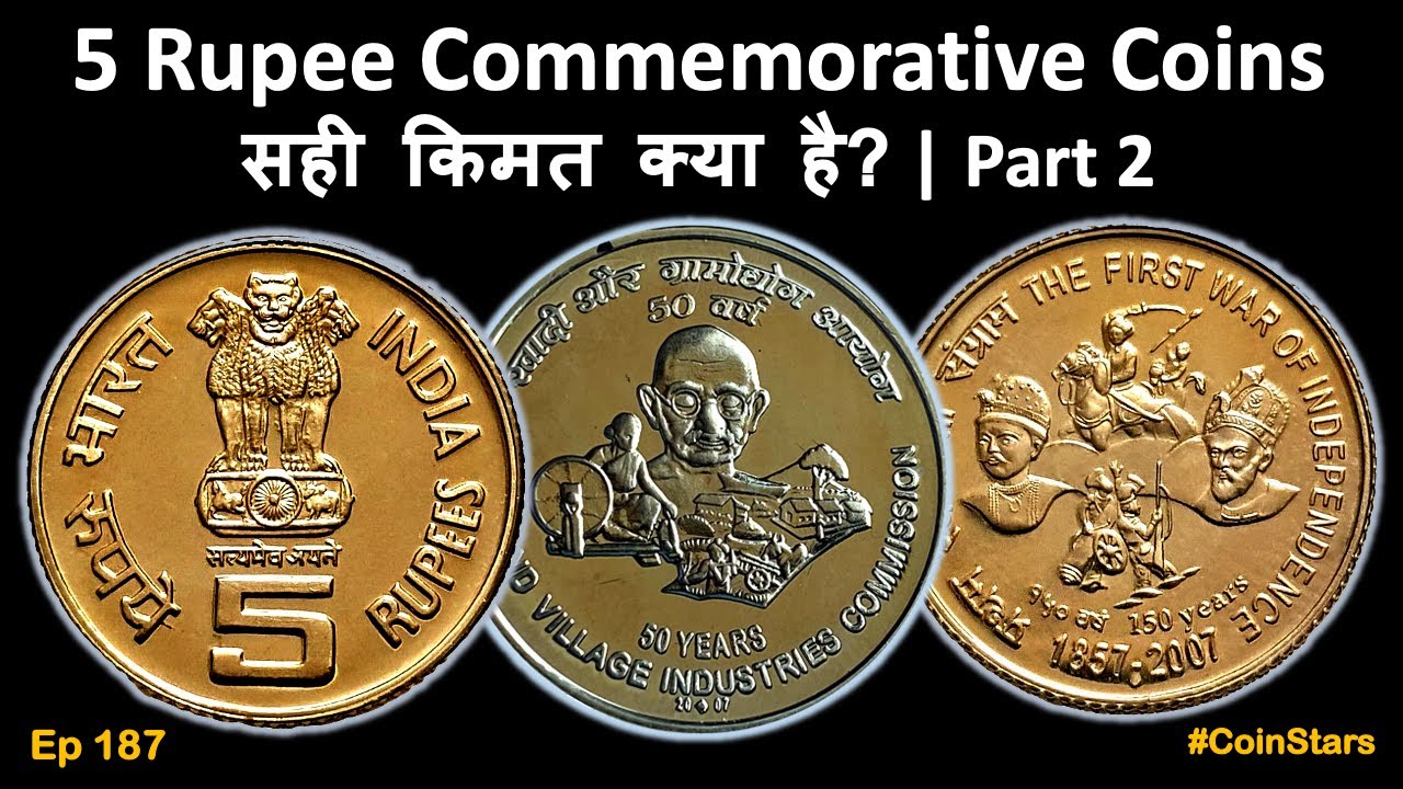 Ep 187: Commemorative 5 Rupee Coins | Types – Mints - Value | Part 2 ...