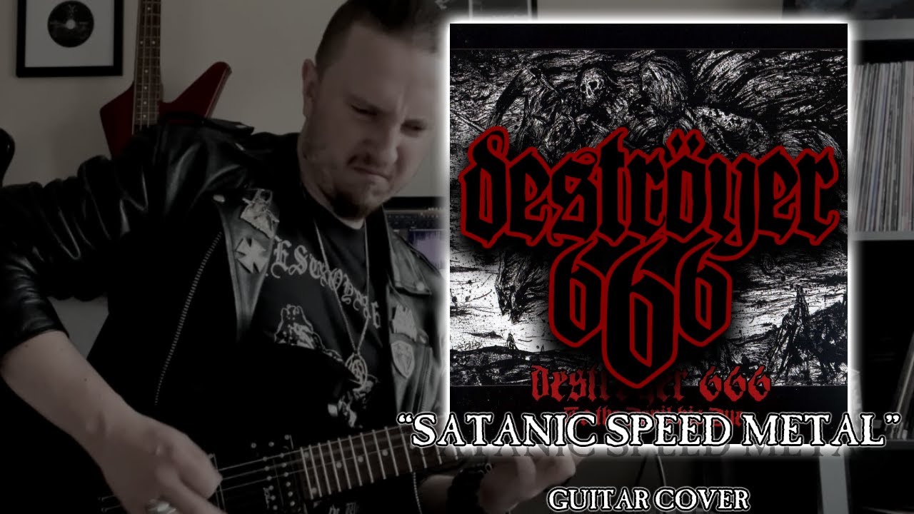 DESTRÖYER 666 - "Satanic Speed Metal" | Guitar Cover - YouTube