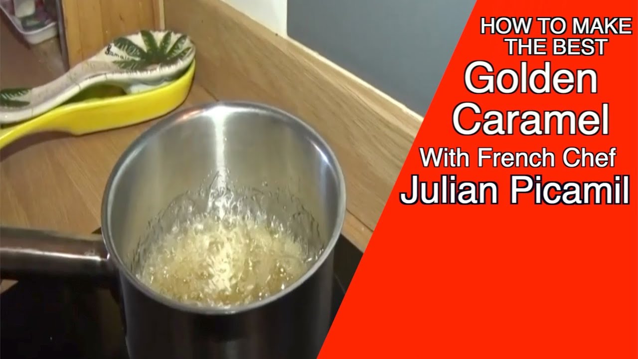 How to make a 'Golden Caramel" for all desserts & Caramel Dome, Julian ...