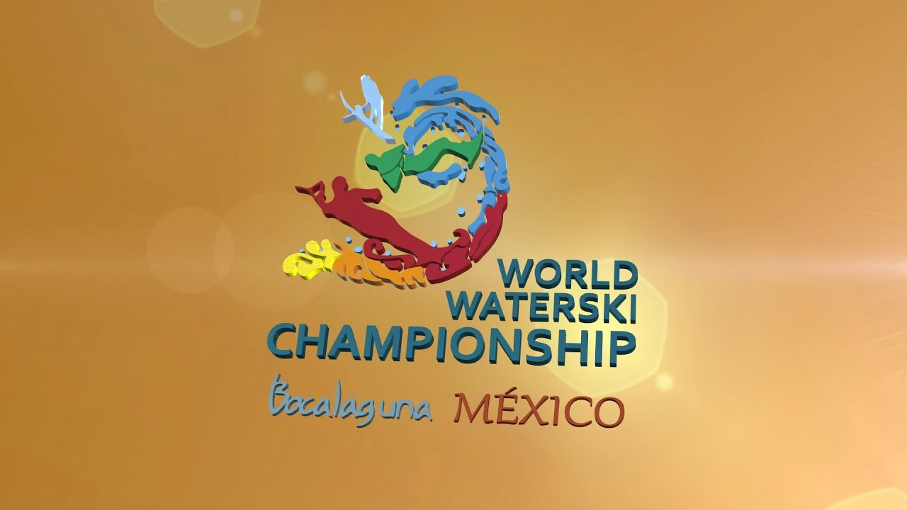 IWWF Waterski World Championships 2015 - Mexico - YouTube