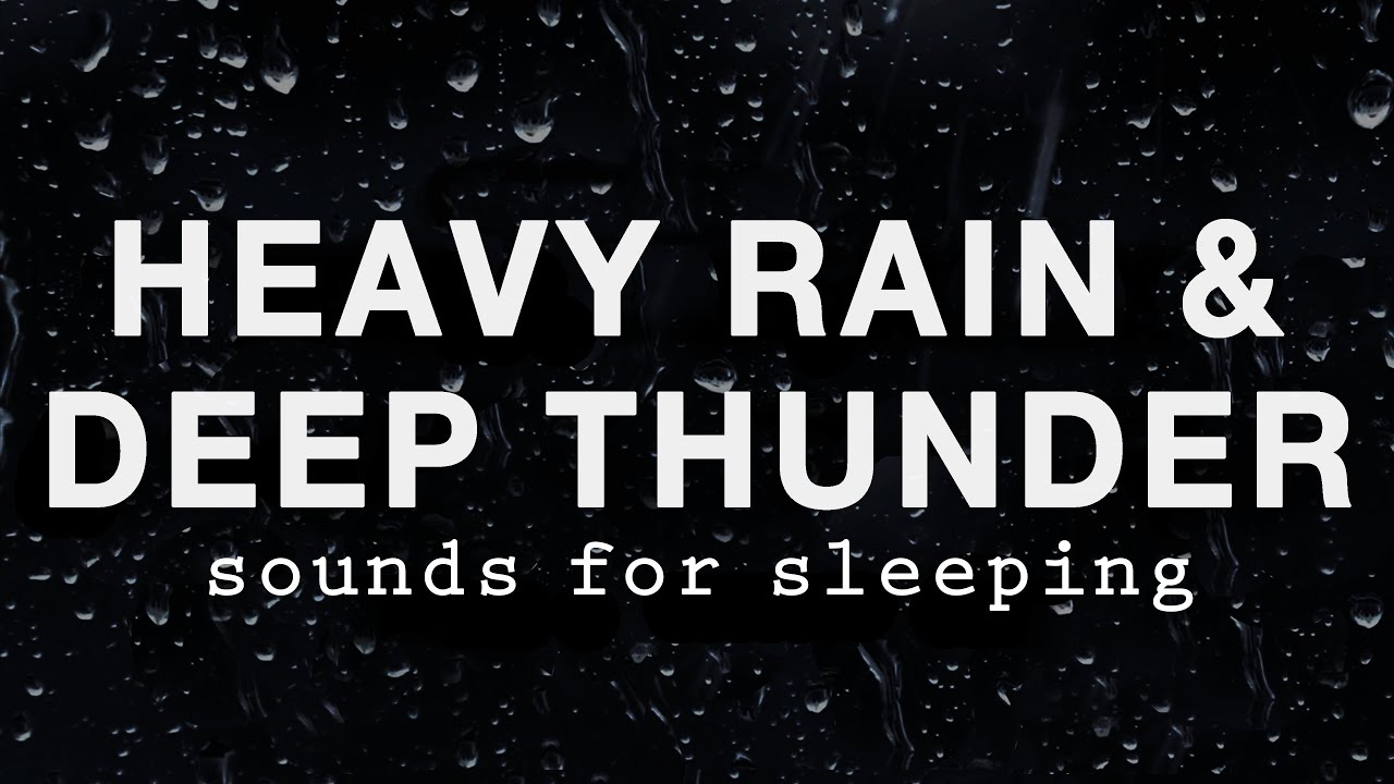 HEAVY RAIN and DEEP THUNDER Sounds for Sleeping BLACK SCREEN - YouTube