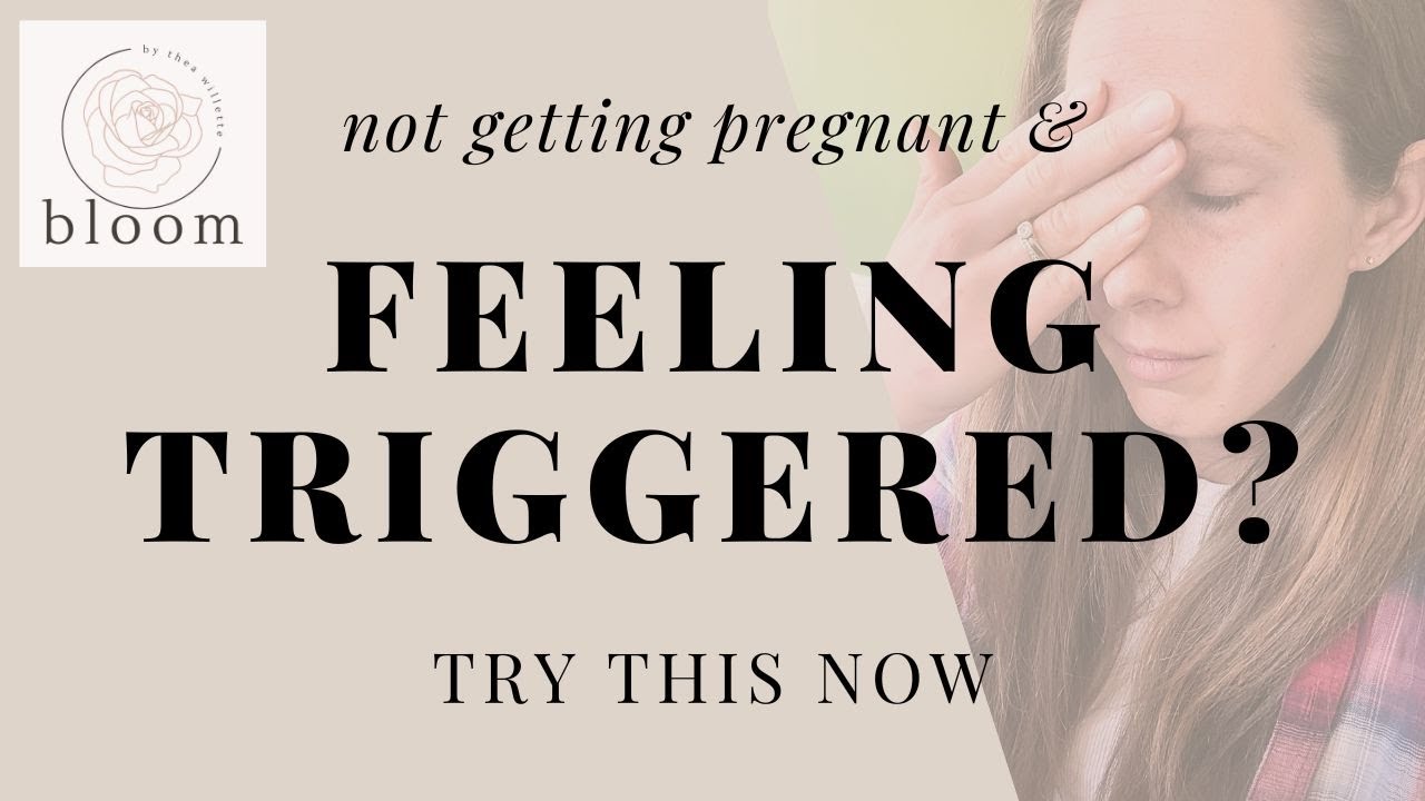 Not Getting Pregnant & Feeling Triggered?? TRY THIS NOW - YouTube