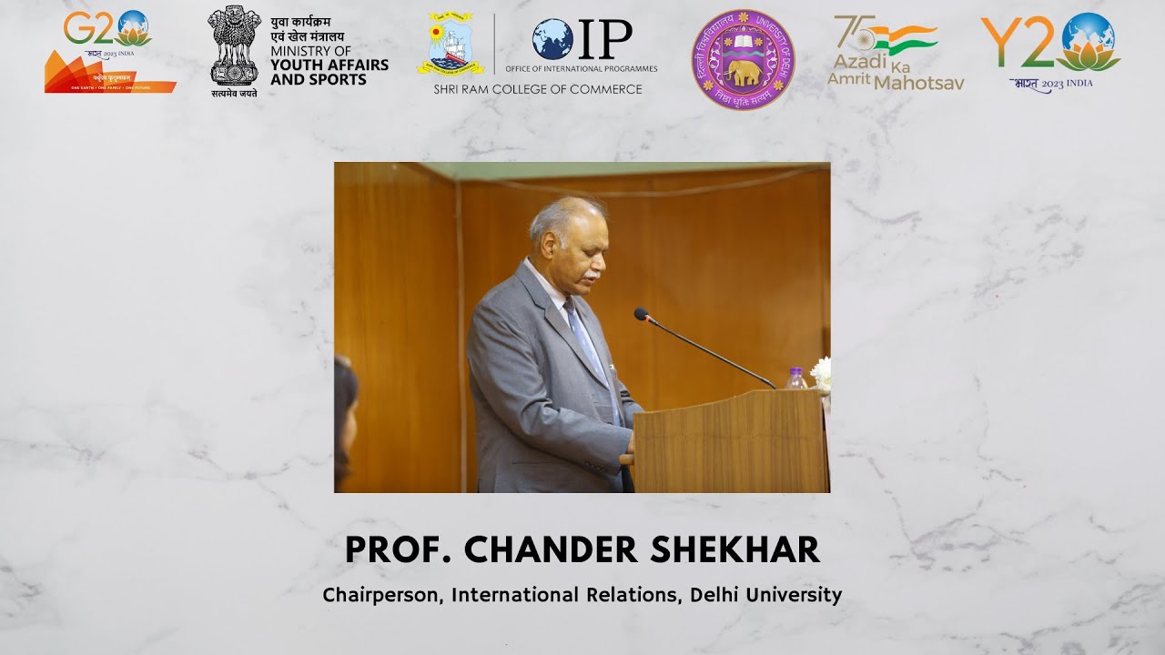 Prof. Chander Shekhar, Chairperson, IR, Delhi University ...