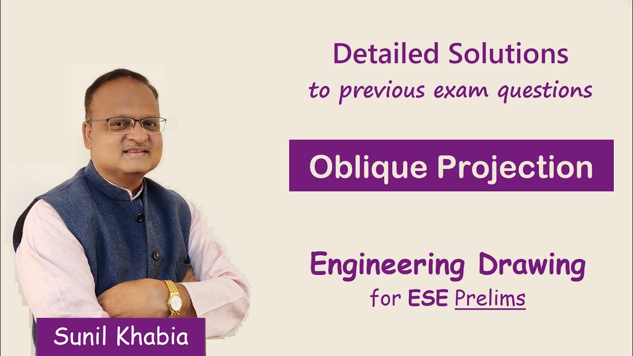 Oblique Projection | ESE exam questions | Engineering Drawing for ESE ...