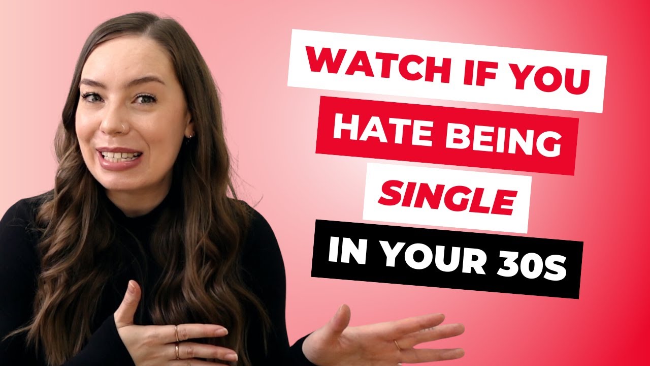 You being single in your 30s is a blessing not a curse - YouTube