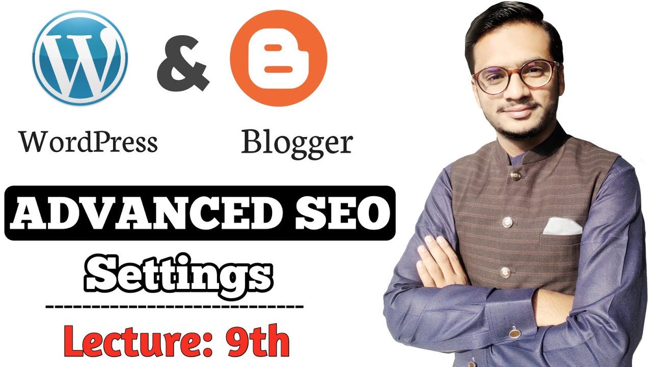 Blogger and WordPress Basic SEO Settings For Rank Blog in 2022 ...