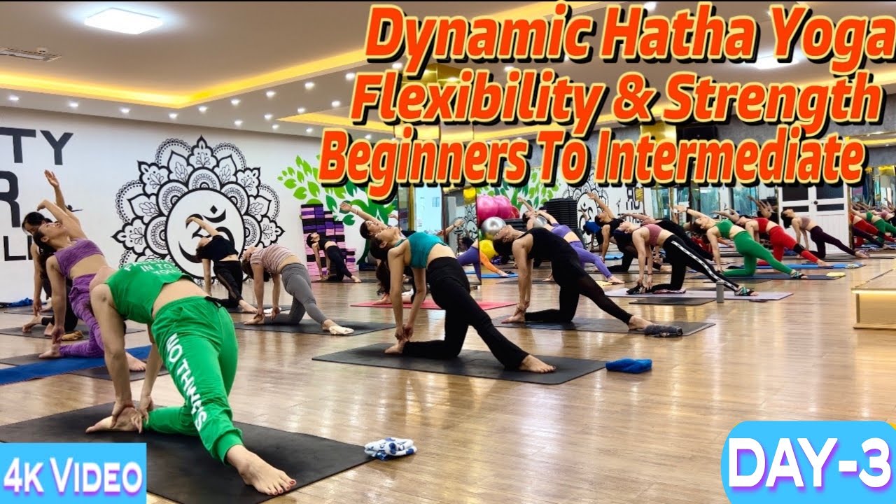 DAY-3 Dynamic Hatha Yoga Flexibility & Strength | Master Ranjeet Singh ...