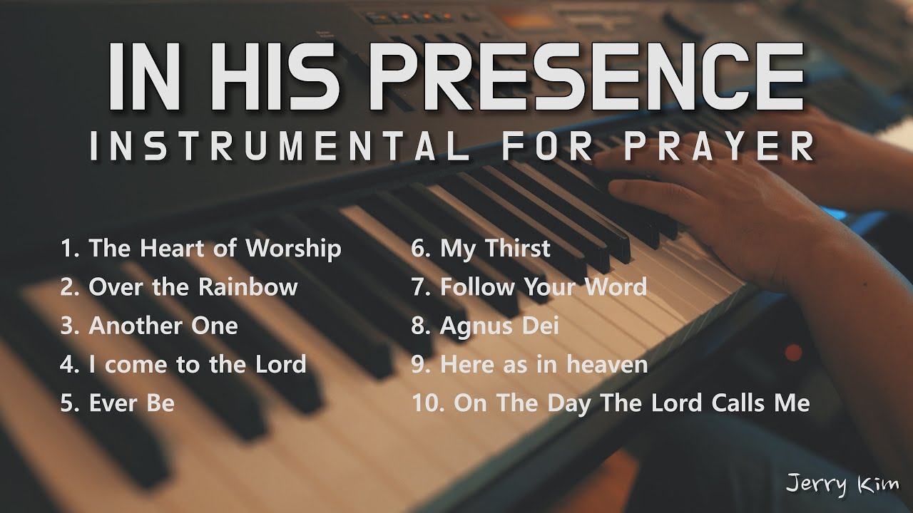 4 Hours Worship Piano Instrumental for Prayer and Meditation l In His ...